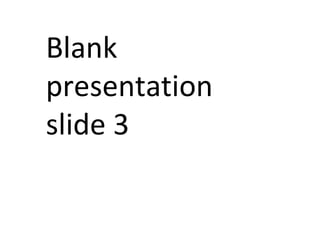 Blank | PPT