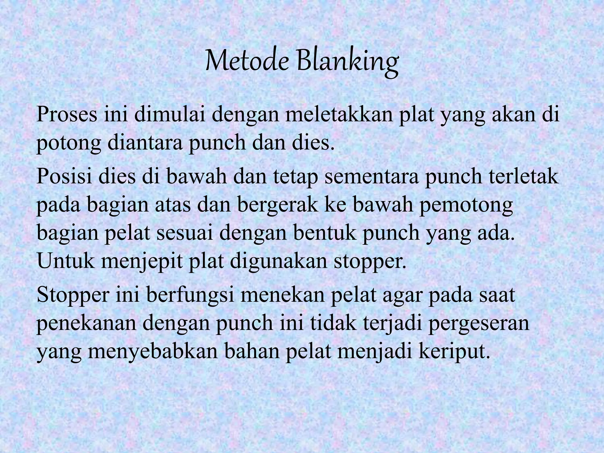 mengenal proses blanking (pemotongan plat pada praktikum pembentukan ...