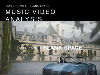 Taylor Swift - Blank Space Analysis | PPT