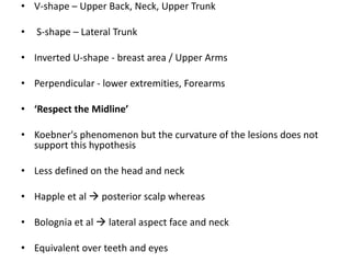 Blaschkoid dermatitis | PPTX