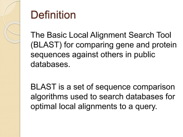BLAST (Basic local alignment search Tool) | PPTX