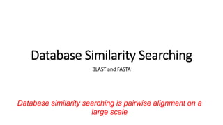 Database similarity searching blast and fasta | PPTX | Databases | Computer Software and ...