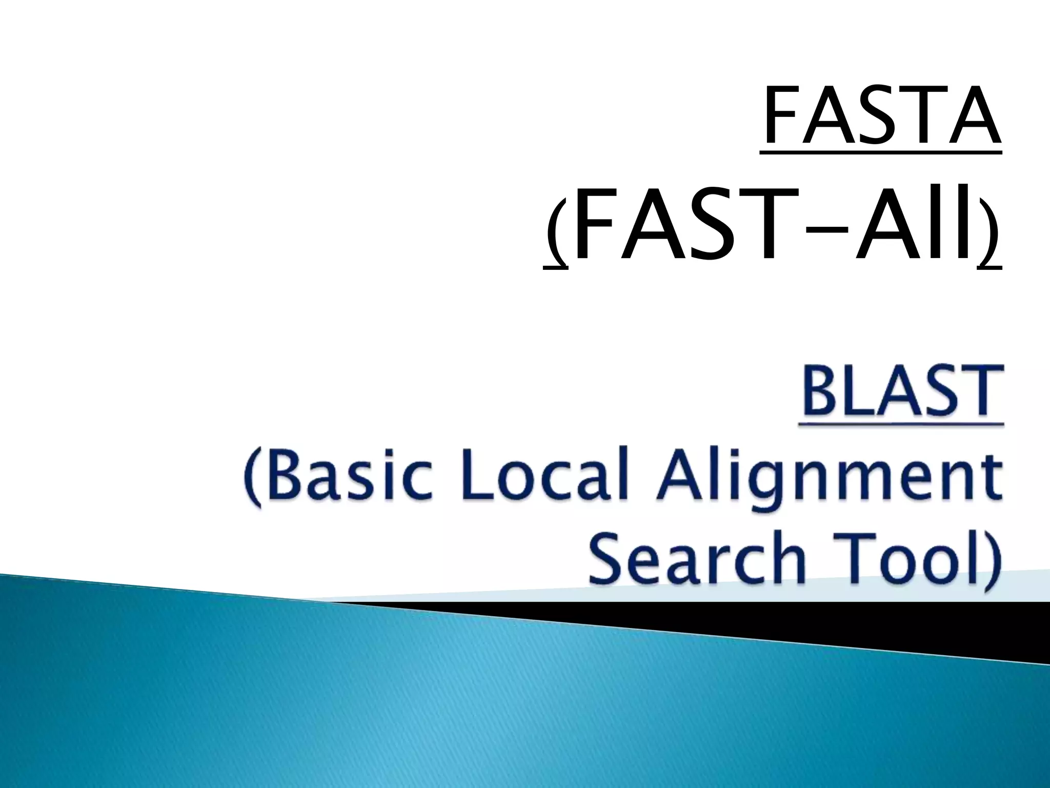 BLAST AND FASTA.pptx
