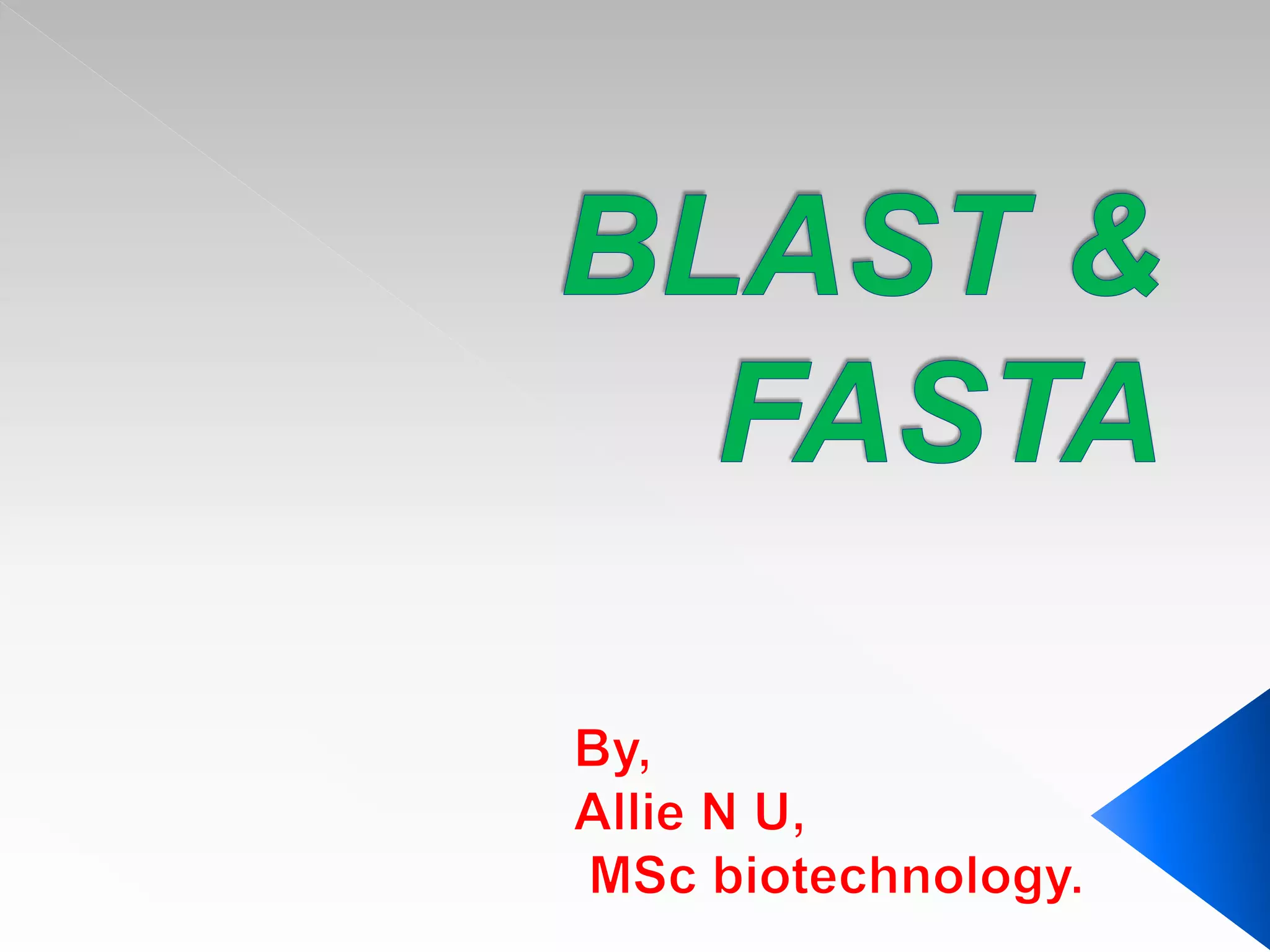 Blast and fasta | PPTX