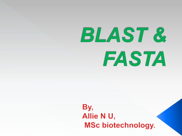 Blast And Fasta Pptx Databases Computer Software And Applications
