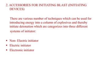 Blasting accessories (2) | PPTX | Chemistry | Science