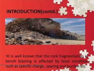 Blasting and rock fragmentation | PPTX