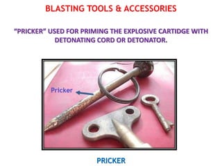 BLASTING OR SHOTFIRING TOOLS & ACCESSORIES.pptx