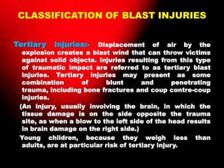 Blast injuries | PPTX