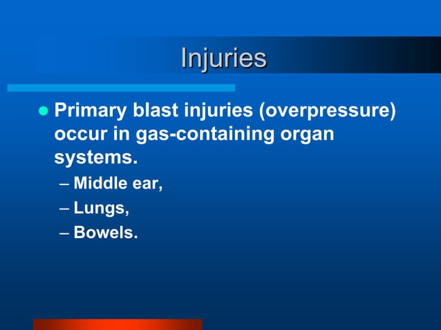 Blast injuries | PPTX | First Aid | Injuries