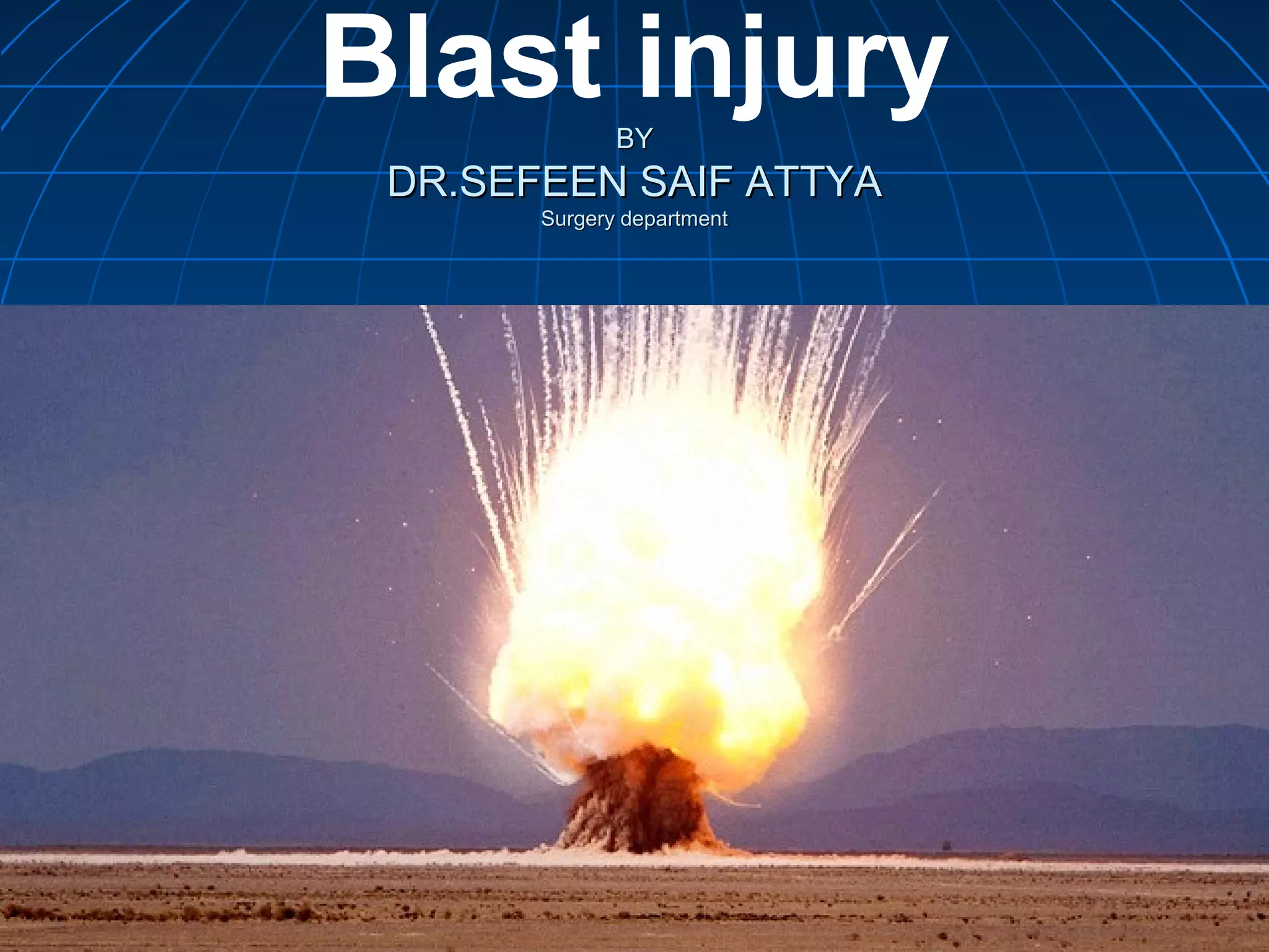 Blast injuries | PPT