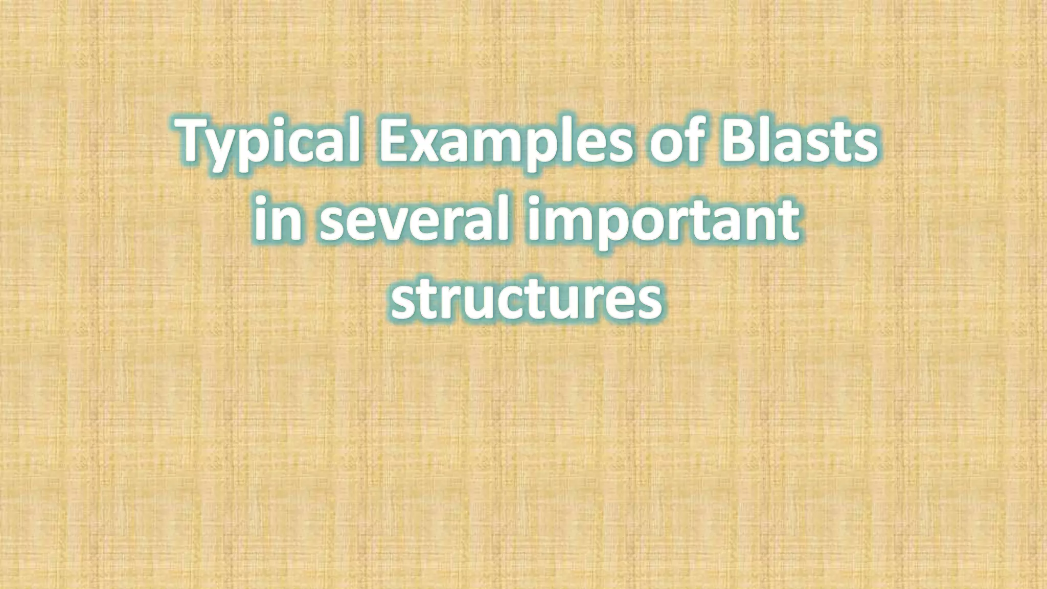 Blast load and its analysis | PPTX