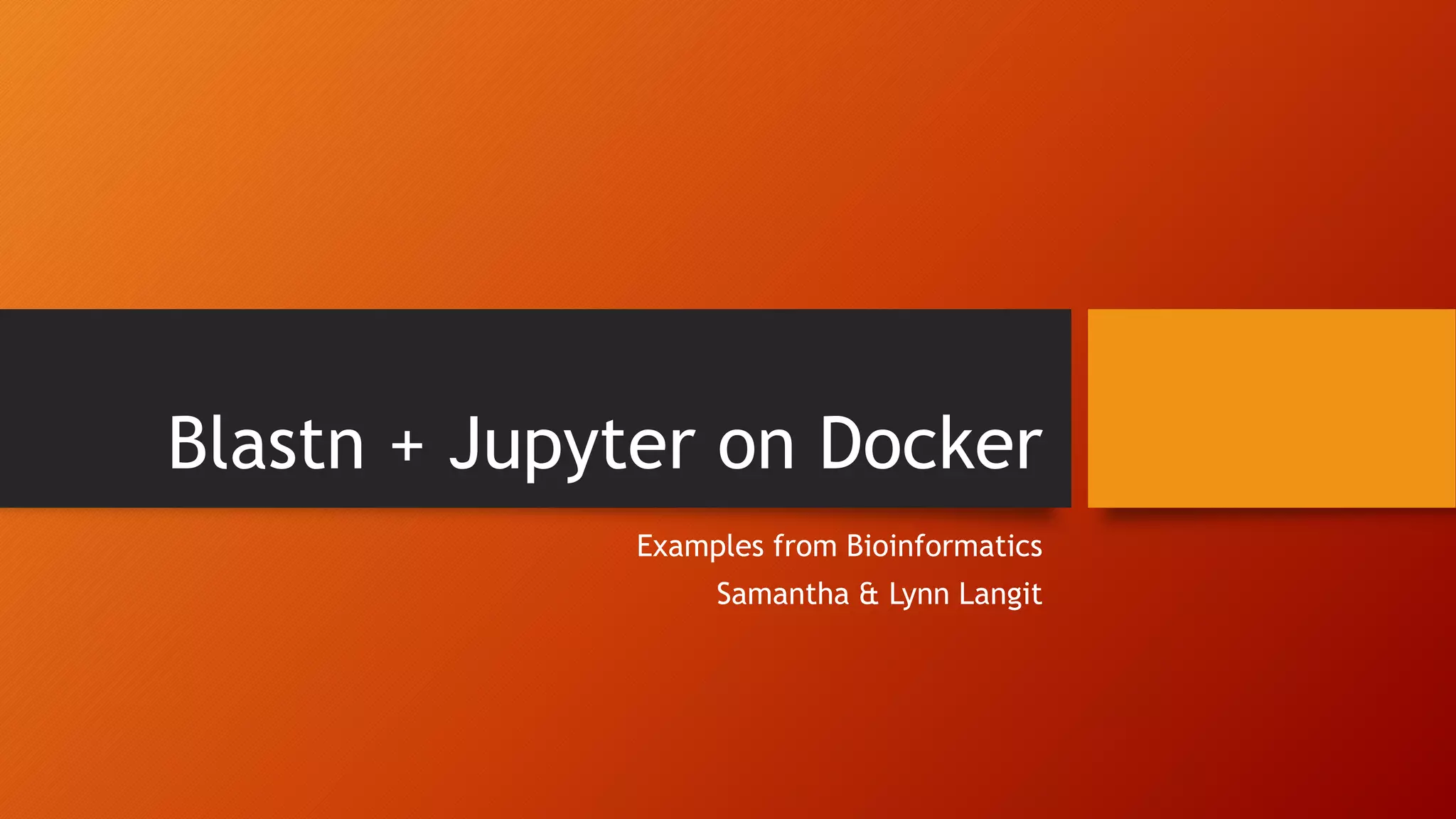 Blastn plus jupyter on Docker | PPT