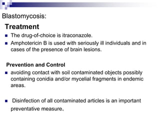 Blasto.pptx | Infectious Diseases | Diseases and Conditions