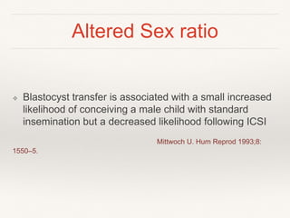 Blastocyst Culture Benefit and Harms | PPT