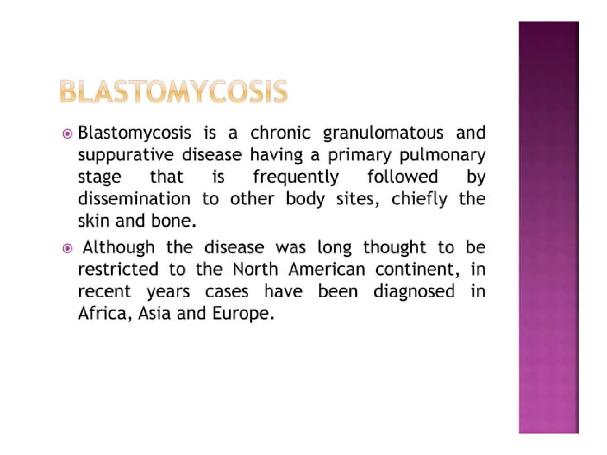 A comprehensive Ppt on Blastomycosis.pptx