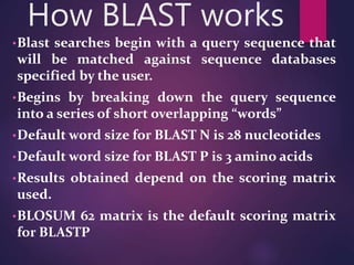 BLAST : features, types,algorithm, working etc. | PPTX