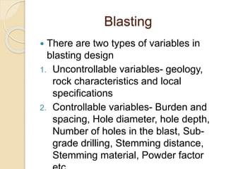 Blast design in opencast mining | PPTX