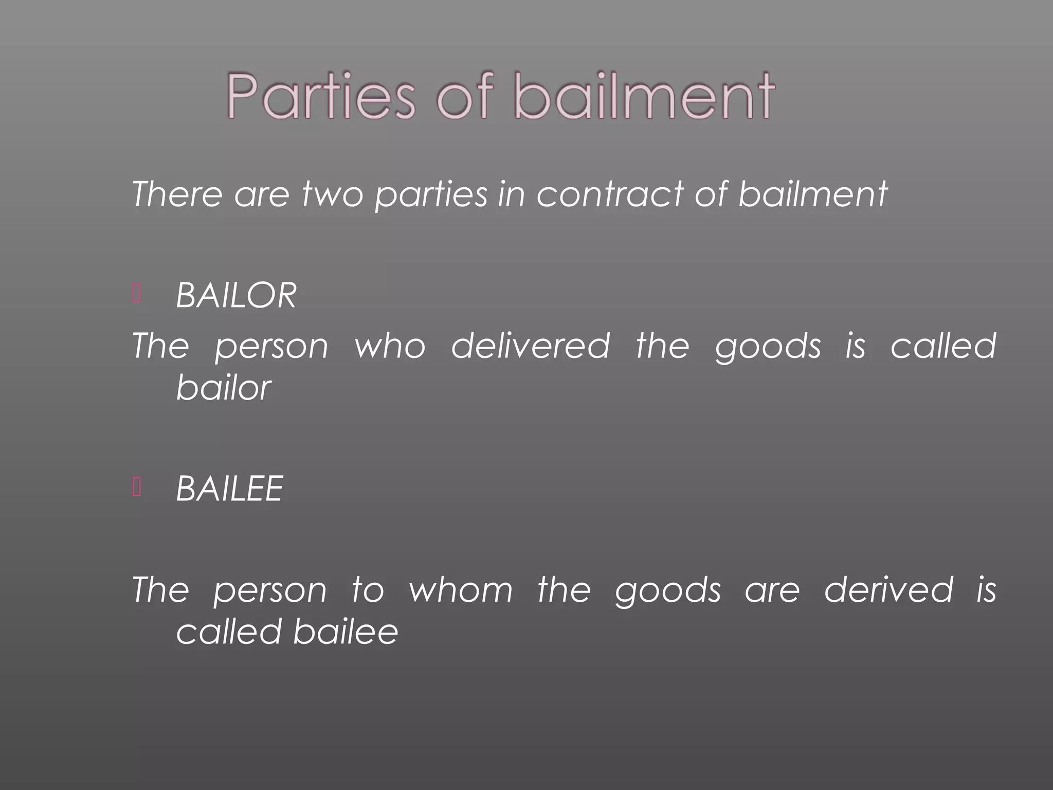 Contract of bailment | PPT | Law
