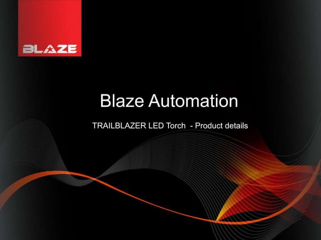 Blaze automation trailblazer led torch | PPT