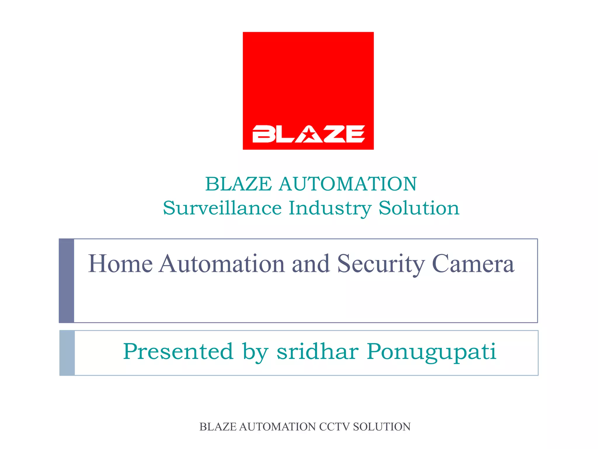 Blaze Cctv Camera Solutions Blaze Automation | PPTX