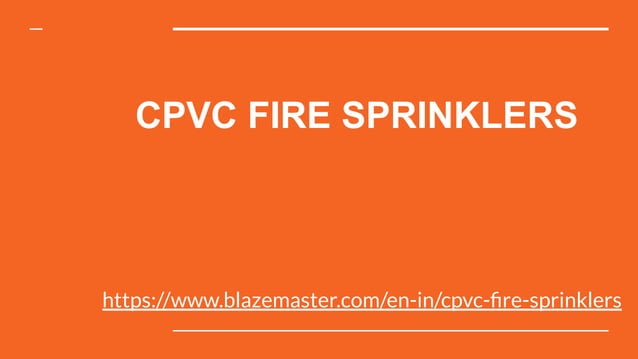 Blaze master cpvc fire sprinkler | PPT