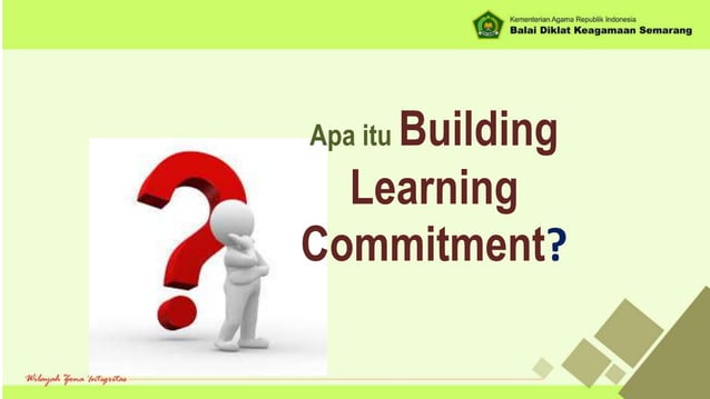 Building learning commitment, komitmen belajar .pptx