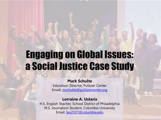 Engaging on Global Issues: a Social Justice Case Study | PPTX