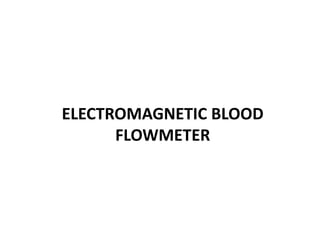 blood flow measurement | PPTX