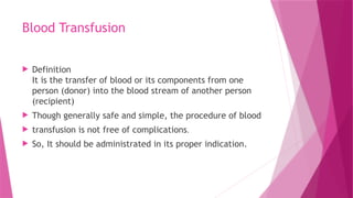 Blood transfusion indications and complications .pptx