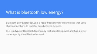 Bluetooth Low Energy(BLE) and beacons working | PPTX