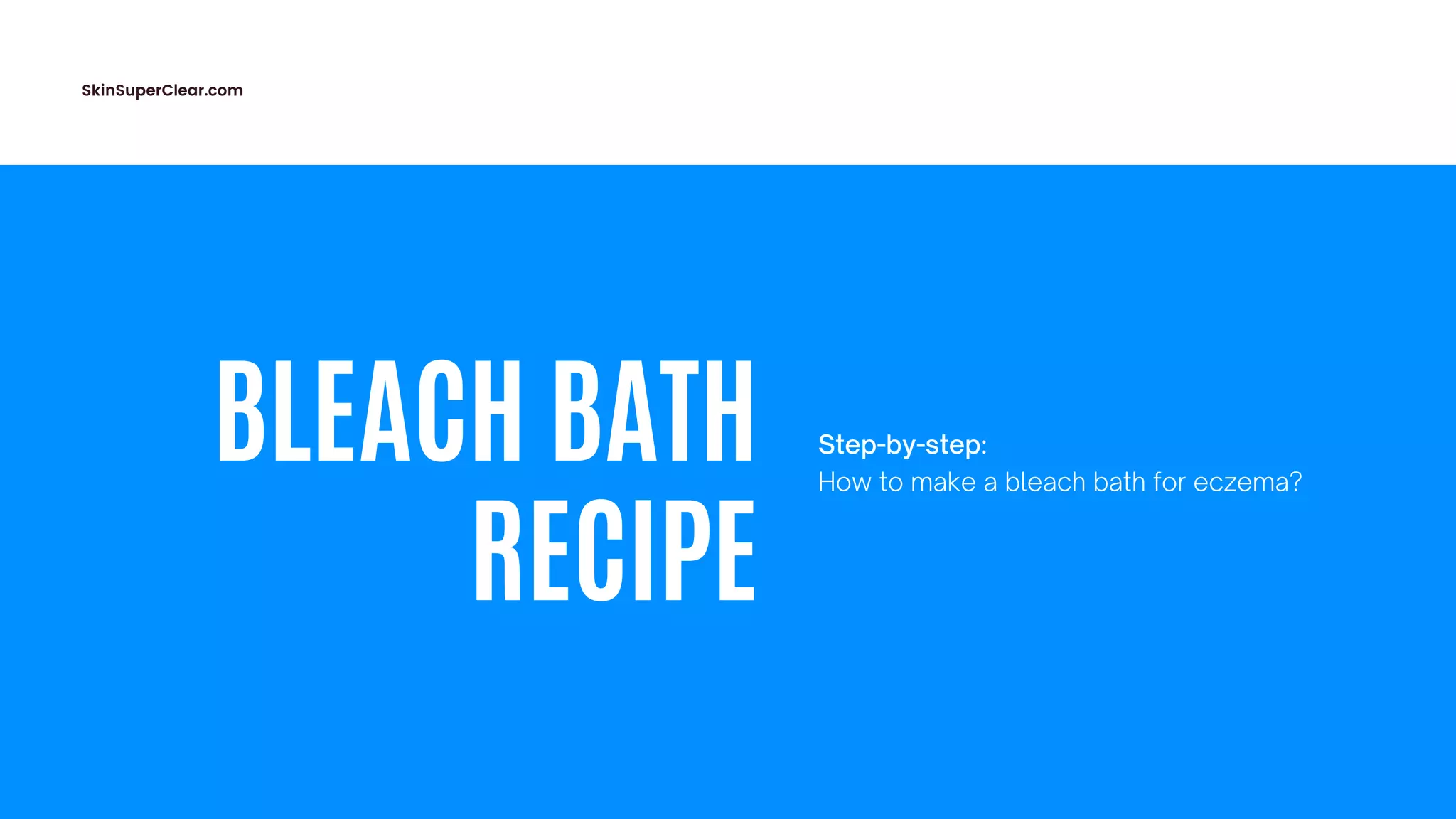 Bleach Bath Recipe for Eczema | PDF