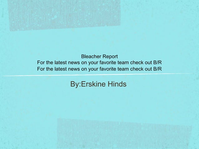 Bleacher report | PPT