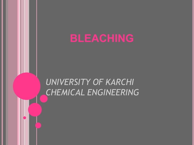 Bleaching, textile treatment | PPTX