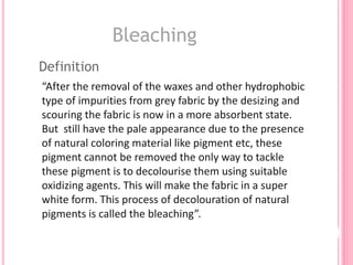 Bleaching, textile treatment | PPTX