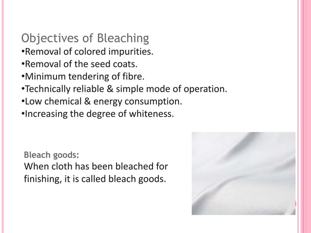 Bleaching, textile treatment | PPTX