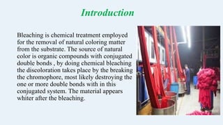 Bleaching process | PPTX