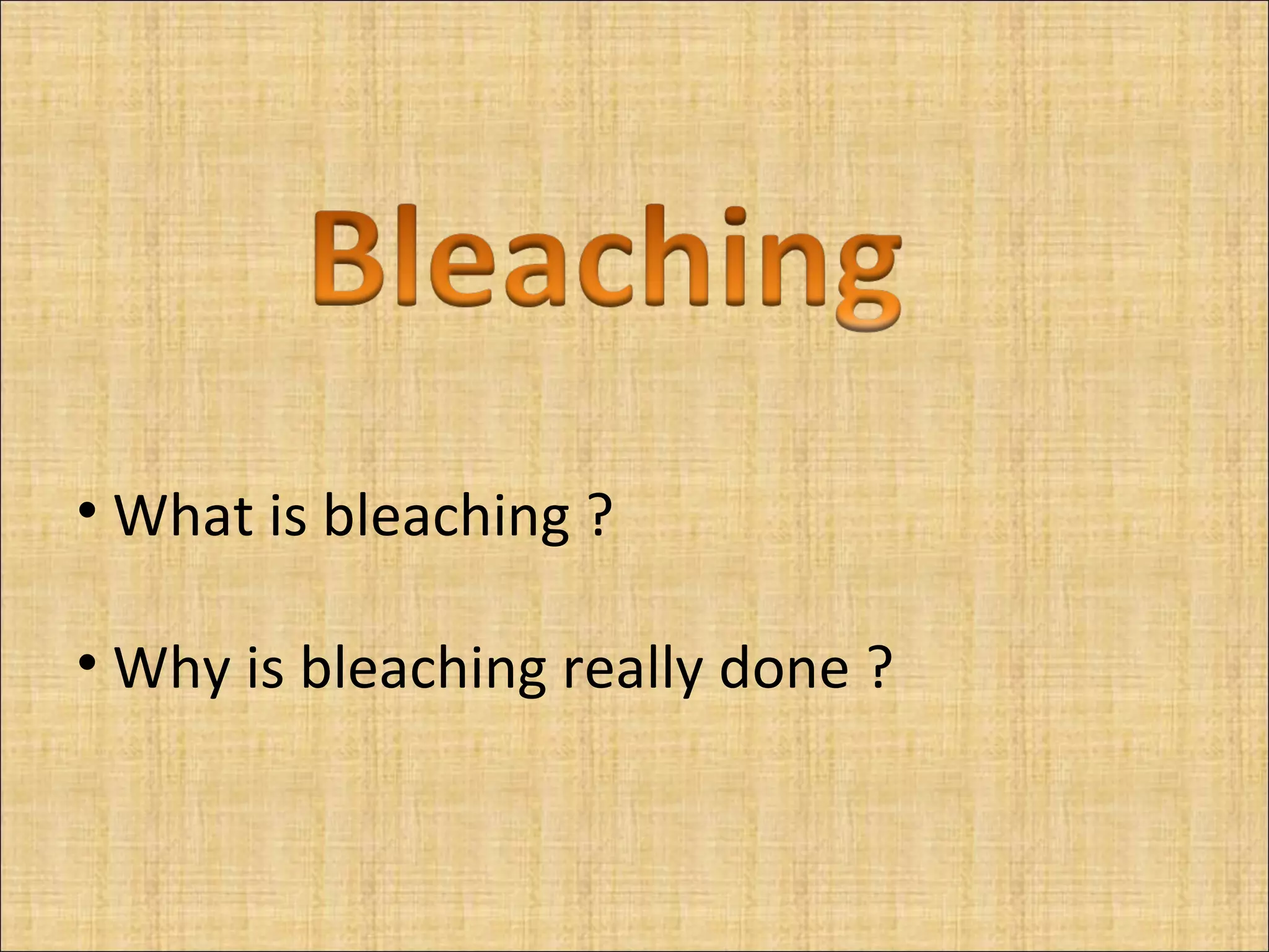 Bleaching of oil | PPT