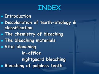 BLEACHING TECHNIQUES IN RESTORATIVE DENTISTRY.pptx Whitening of root ...