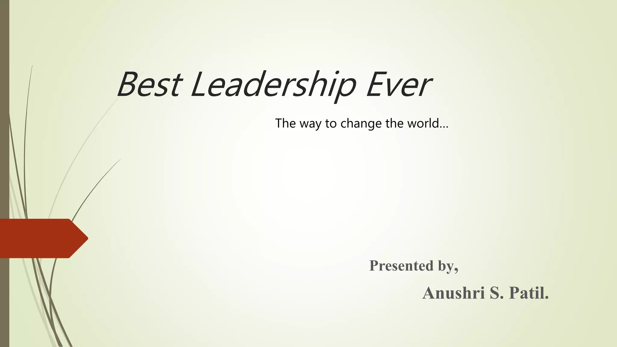 Best leader ever | PPTX