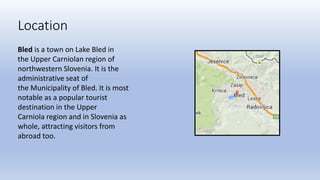 Bled Slovenia | PPTX