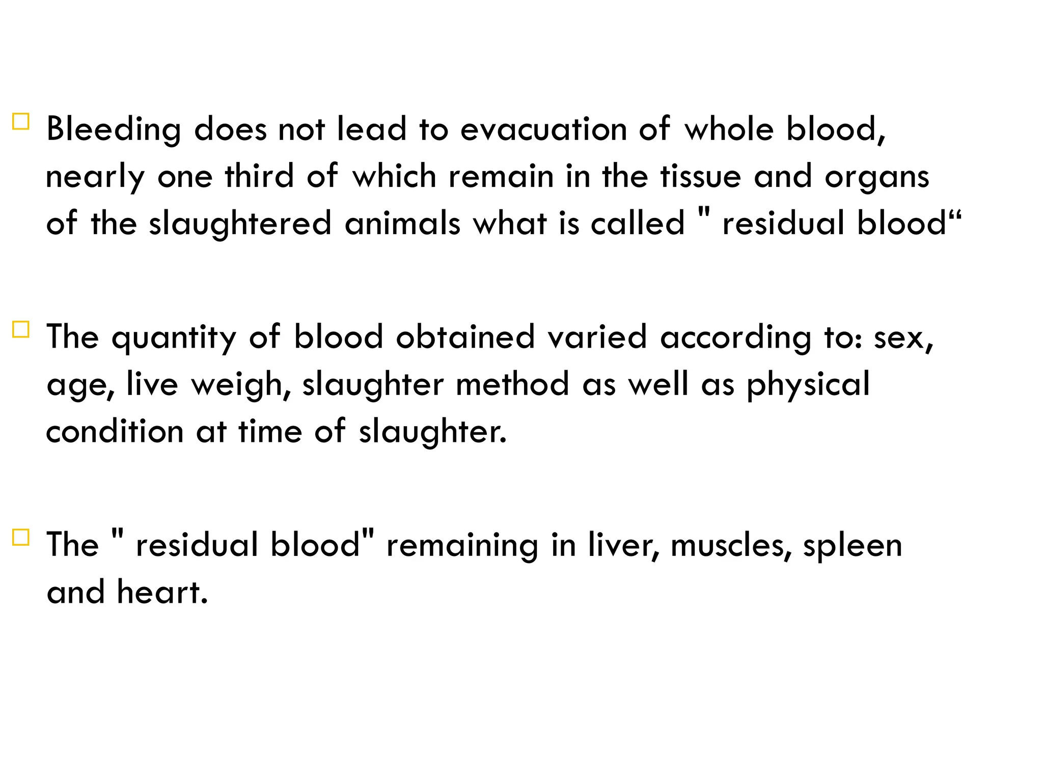 Bleeding in slaughtered animals and it's effect in meat quality | PPTX
