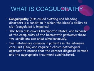 Bleeding and coagulopathy | PPTX