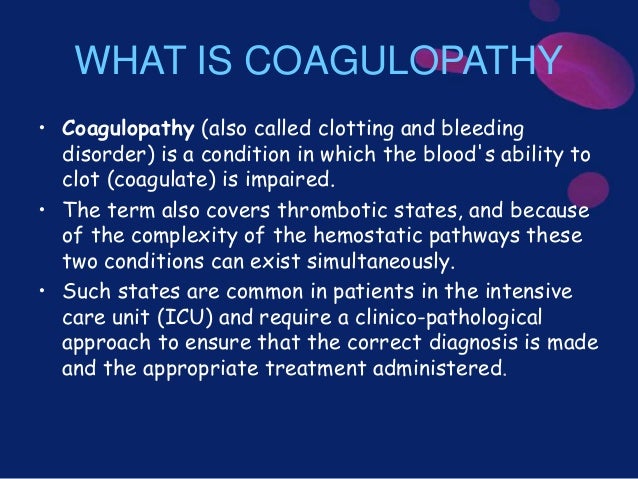 Bleeding and coagulopathy