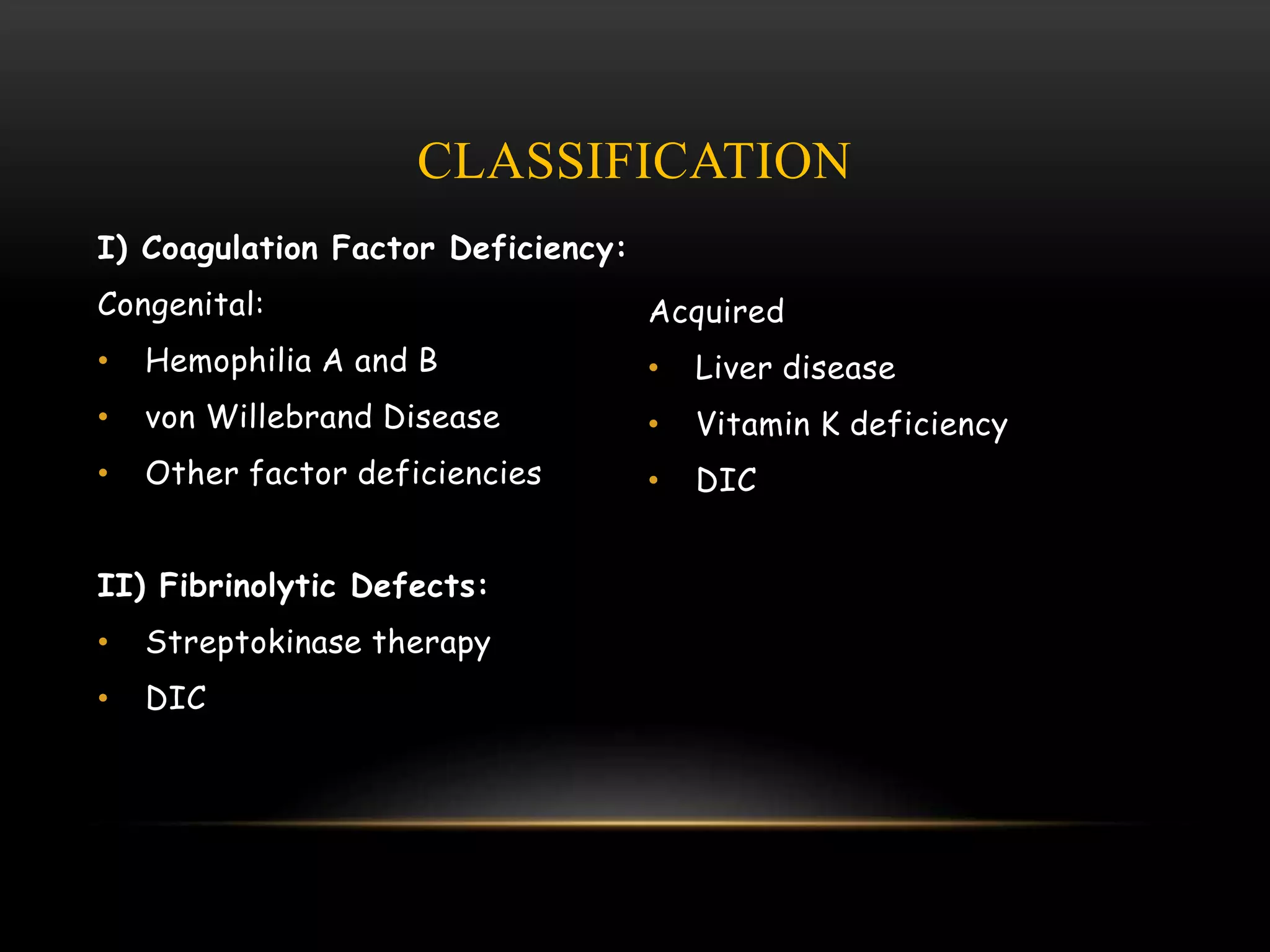 Bleeding Disorders: Classification and Diagnosis | PPTX