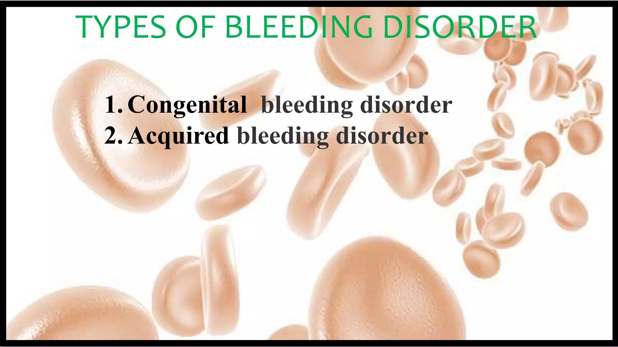 Bleeding disorder.pptx