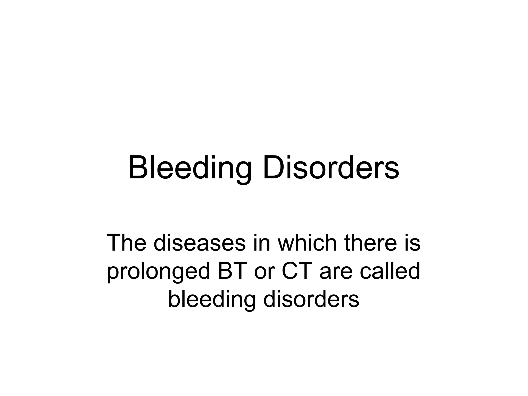Bleeding disorders | PPT