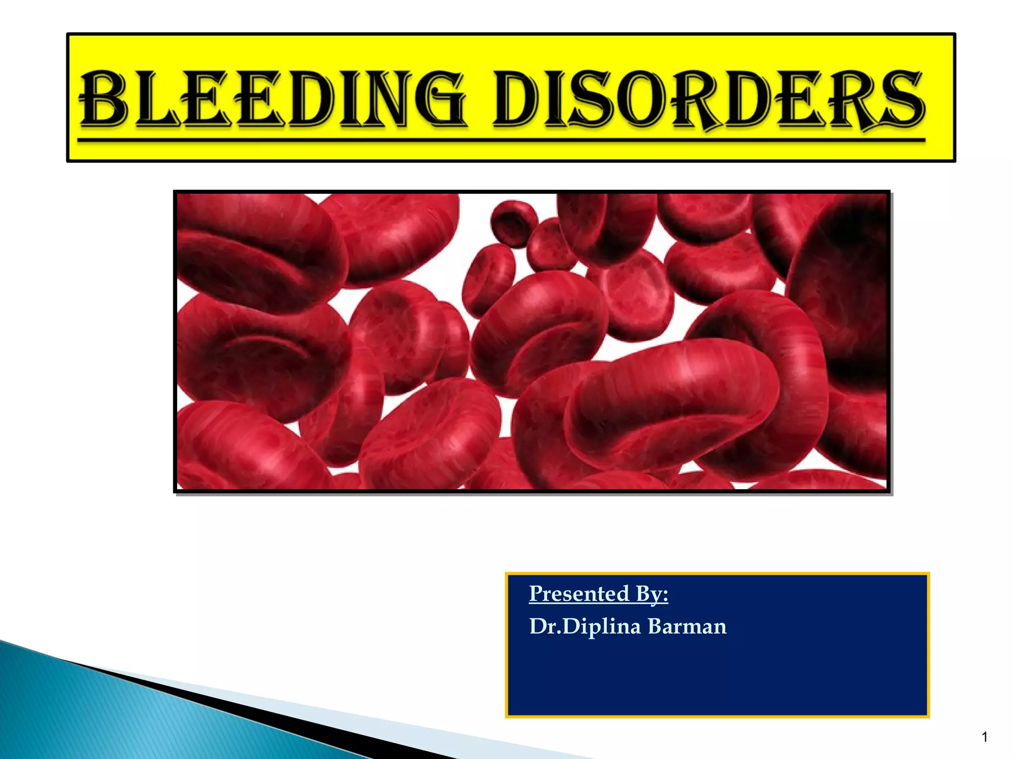 Bleeding disorders | PPT