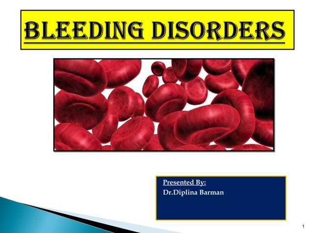 Bleeding disorders | PPT