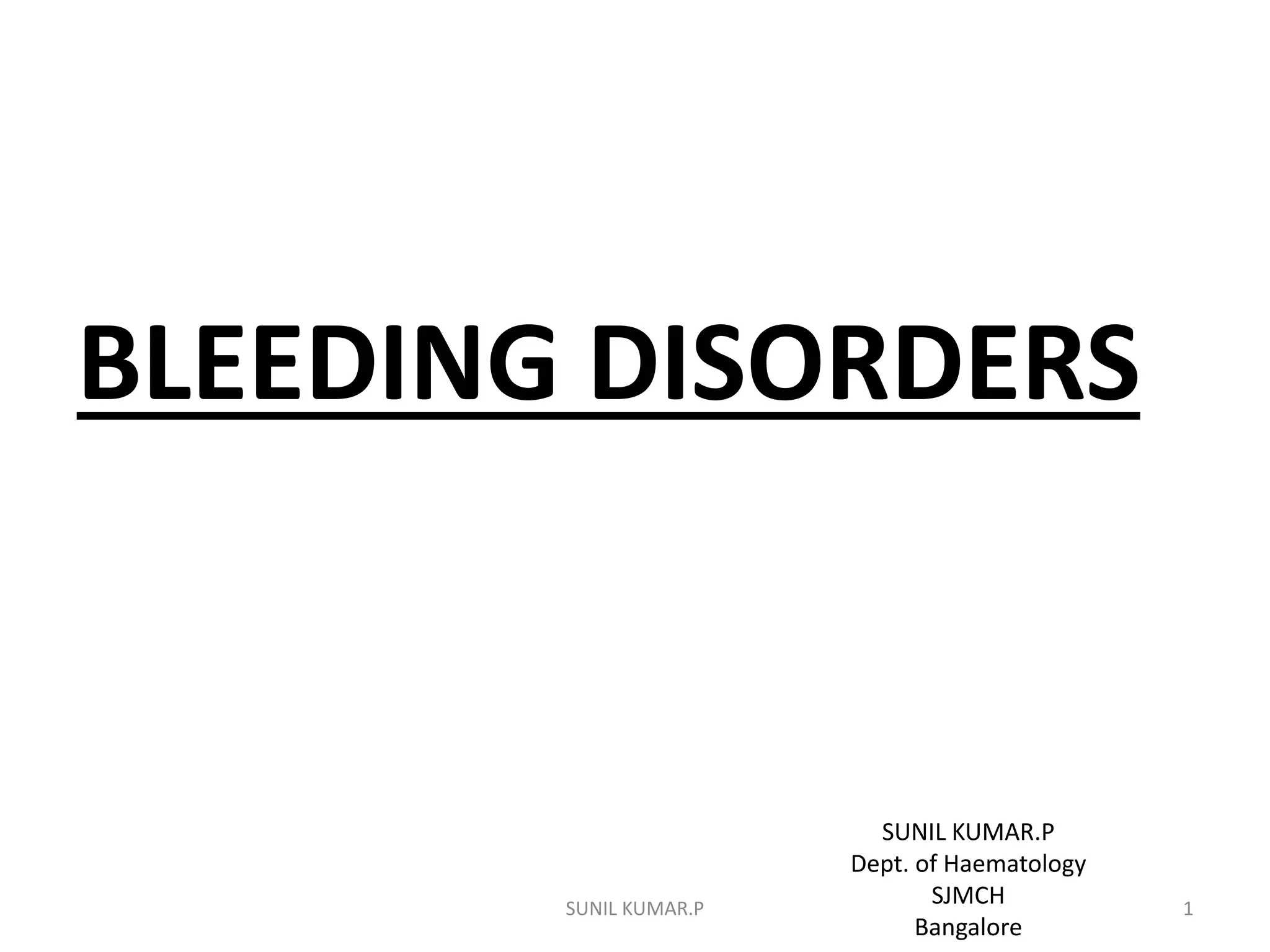 Bleeding disorders | PPTX